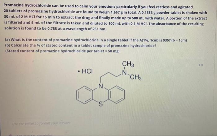 Solved Promazine hydrochloride can be used to calm your | Chegg.com