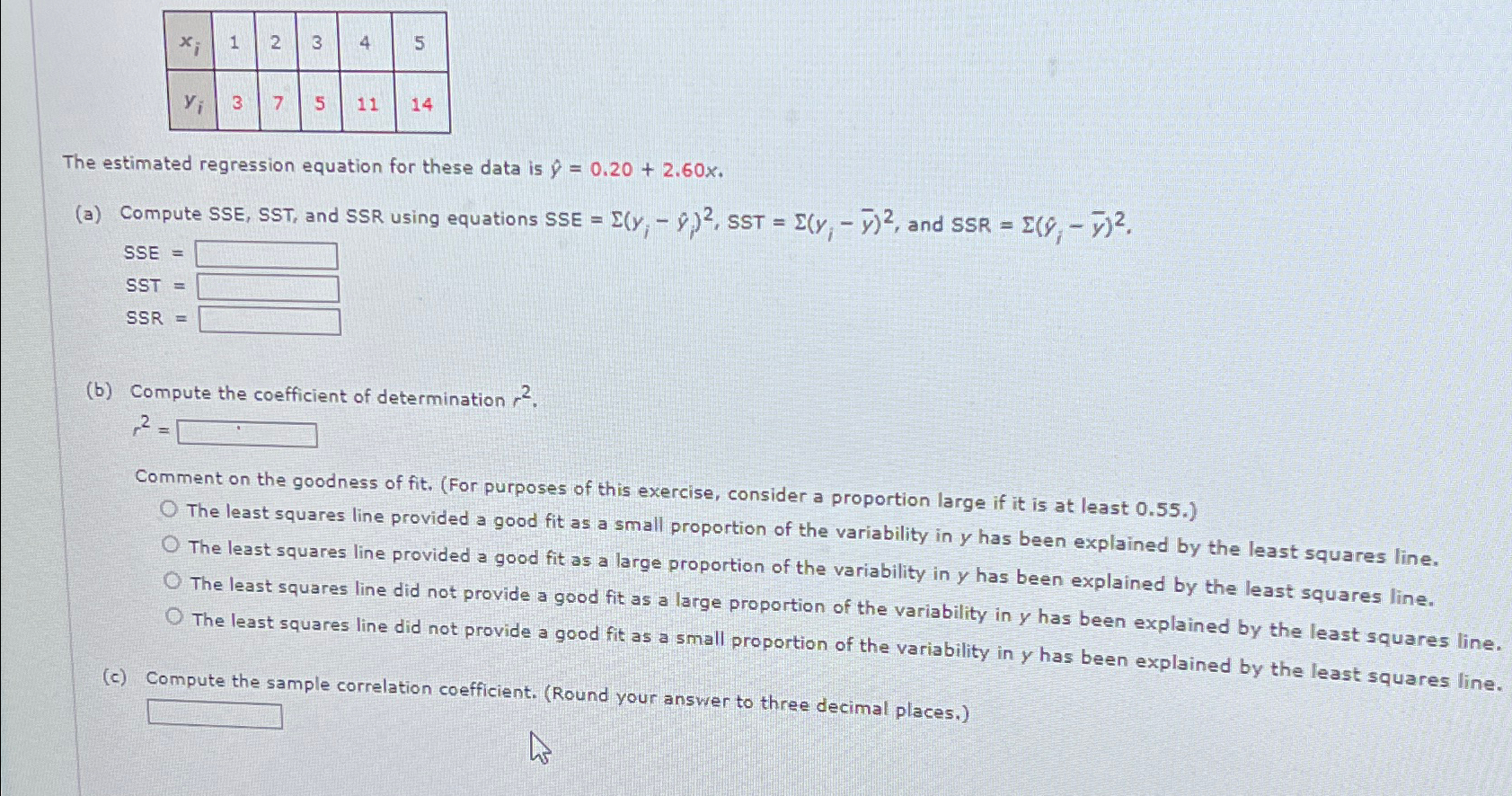 Solved \table[[xi,1,2,3,4,5],[yi,3,7,5,11,14]]The estimated | Chegg.com