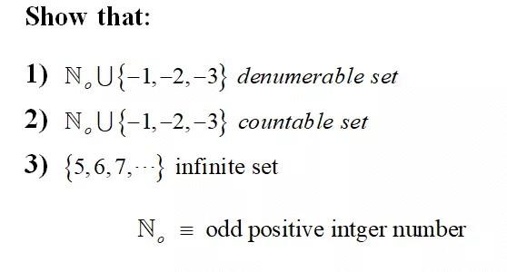 Solved Show that: 1) N.U{-1, -2, -3} denumerable set 2) | Chegg.com