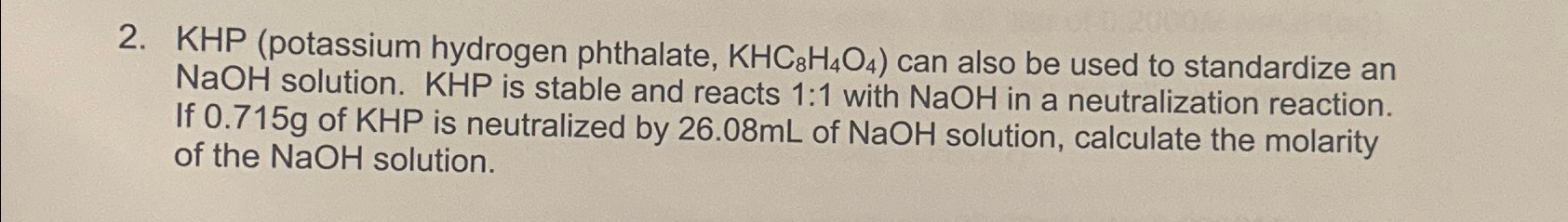 KHP (potassium hydrogen phthalate, KHC8H4O4 ) ﻿can | Chegg.com