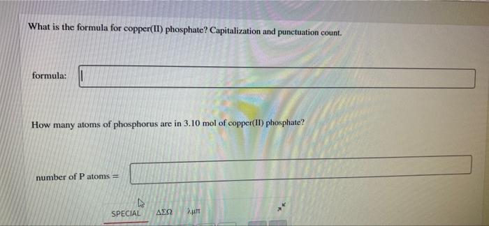 Solved What is the formula for copper(II) phosphate? | Chegg.com