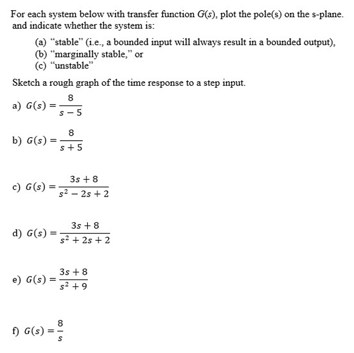 Solved For each system below with transfer function G(s), | Chegg.com