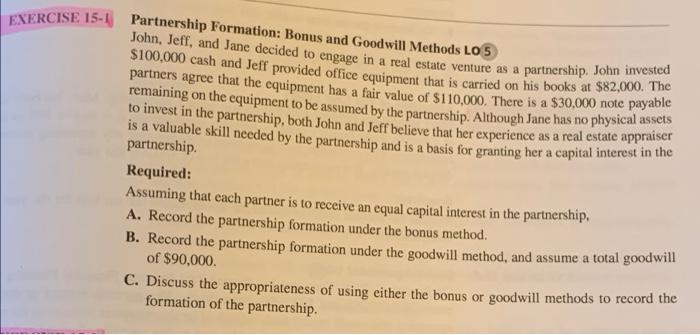 Solved а EXERCISE 15-4 Partnership Formation: Bonus and | Chegg.com