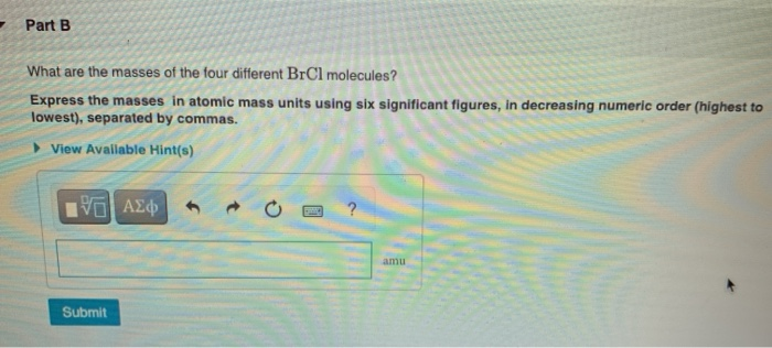 Solved Part B What are the masses of the four different BrCl | Chegg.com