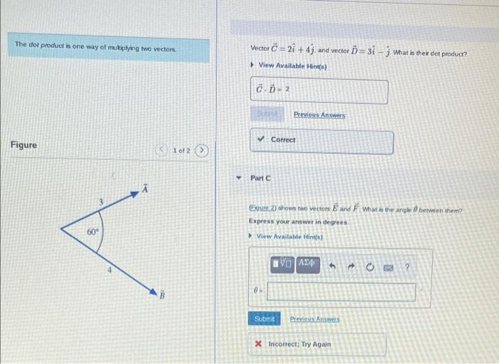 Solved The dot product is one way of multiplying two | Chegg.com
