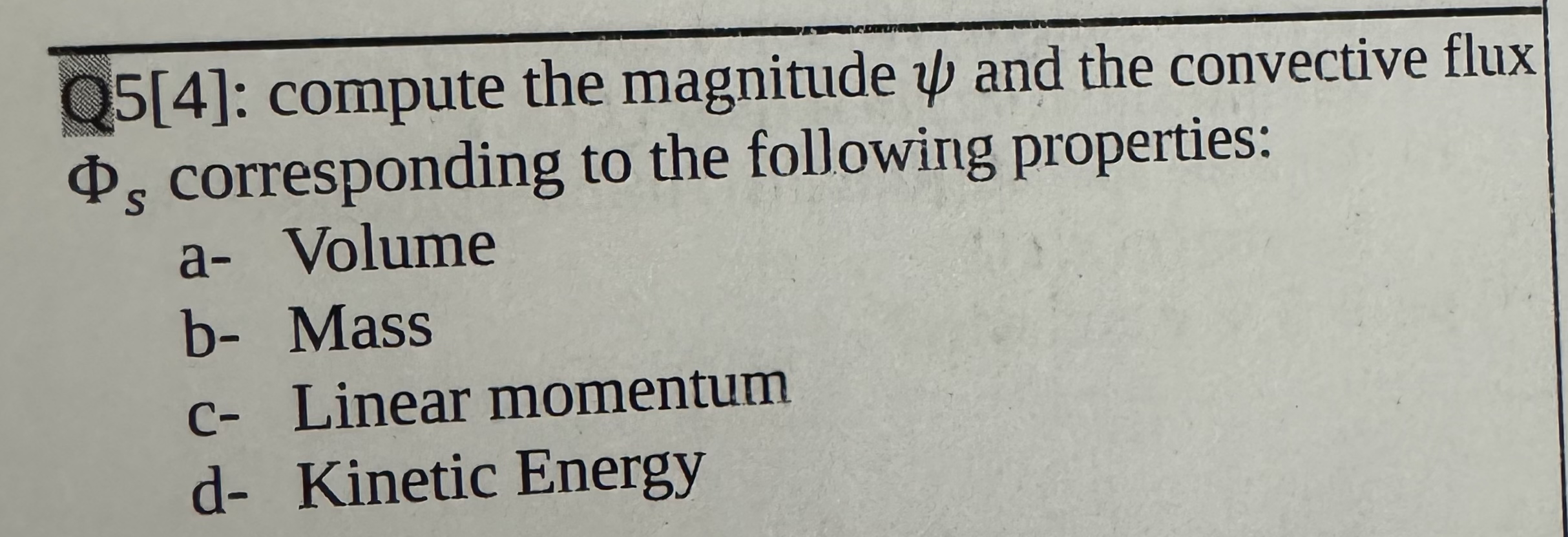 Solved Q5[4] Compute The Magnitude ψ ﻿and The Convective