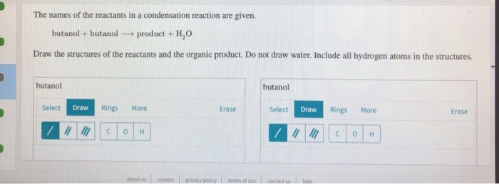 Solved The names of the reactants in a condensation reaction | Chegg.com