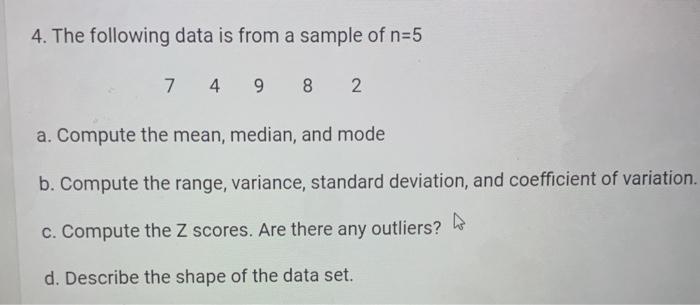 Solved 4. The following data is from a sample of n=5 7 4 9 8 | Chegg.com
