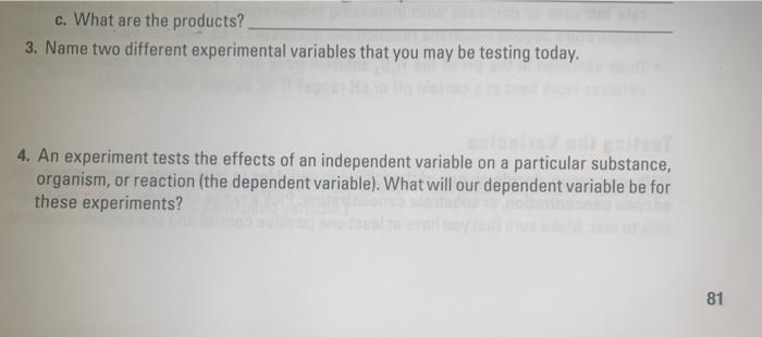 Solved 3. Name two different experimental variables that you | Chegg.com