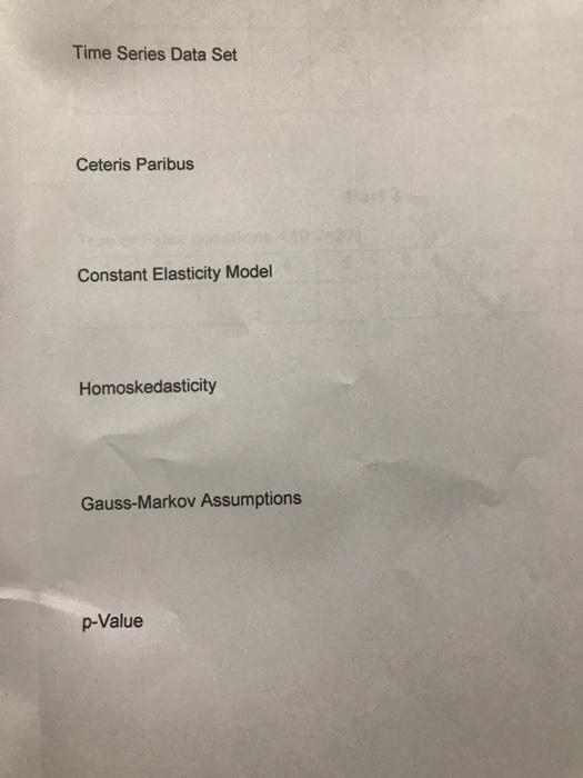 Solved Time Series Data Set Ceteris Paribus Constant | Chegg.com