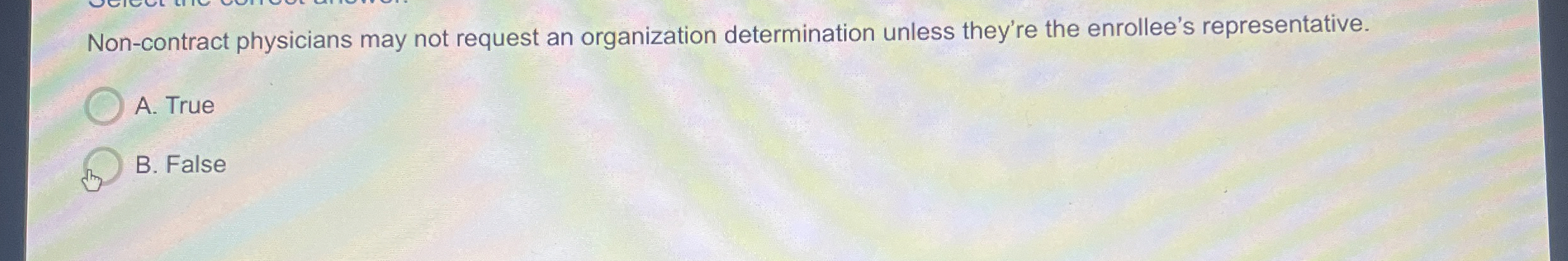 Solved Non-contract physicians may not request an | Chegg.com