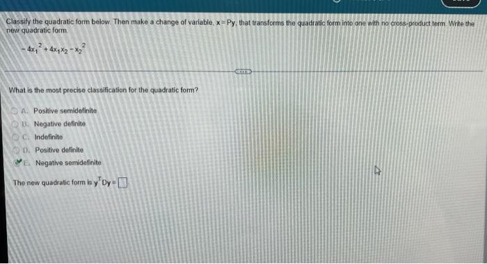 Solved Classify the quadratic form below. Then make a change | Chegg.com