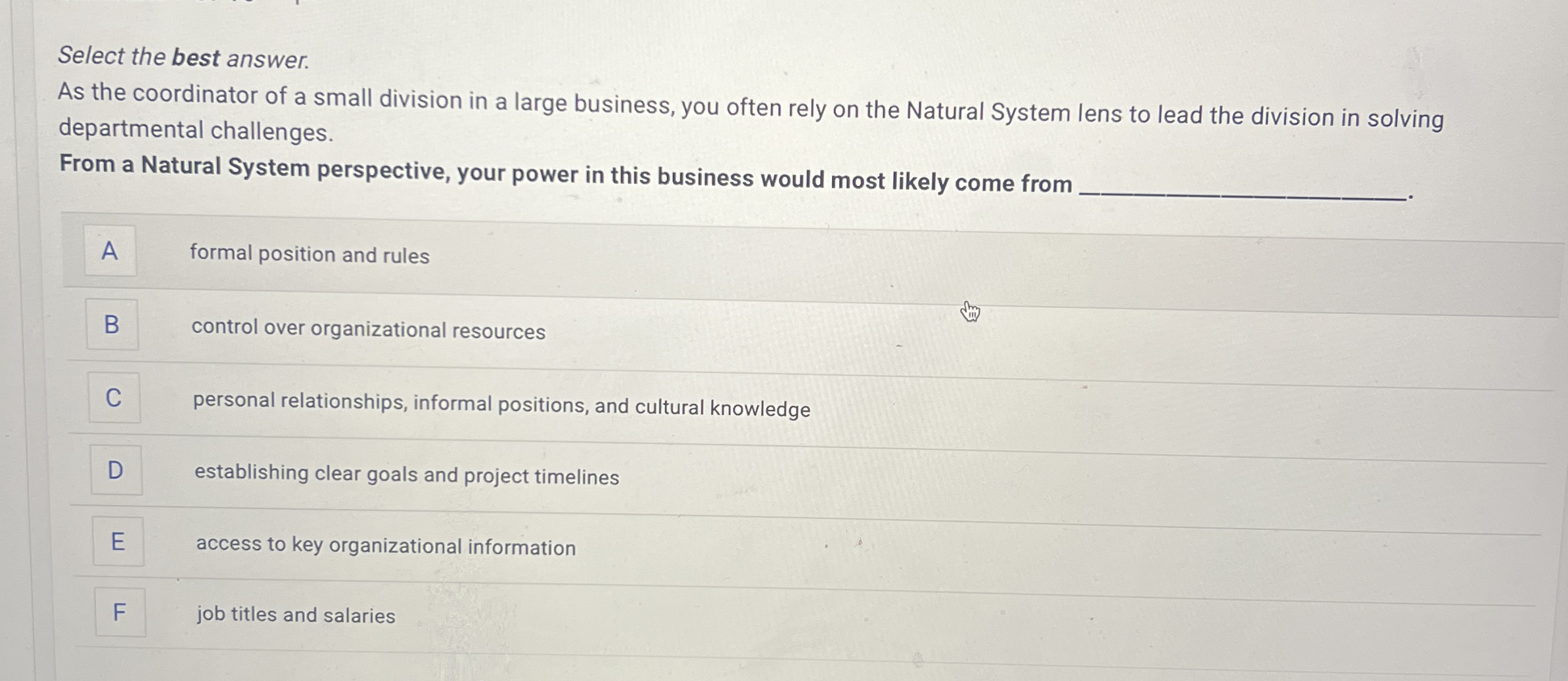 Solved Select the best answer.As the coordinator of a small | Chegg.com