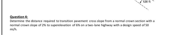 Solved Question 4: Determine the distance required to | Chegg.com