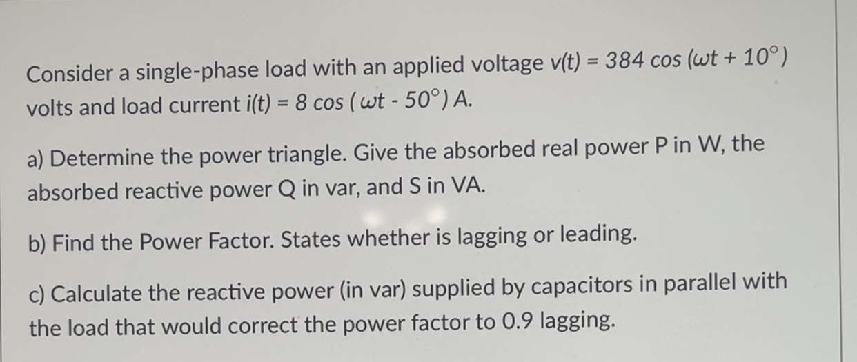 Consider a single-phase load with an applied voltage | Chegg.com