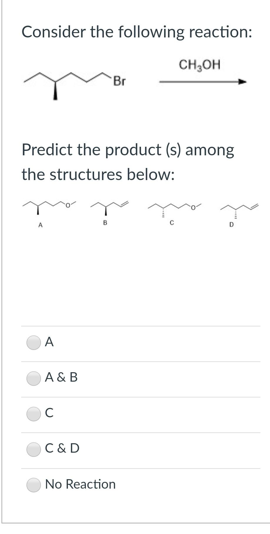 Solved Consider the following reaction: CH2OH Br Predict the | Chegg.com