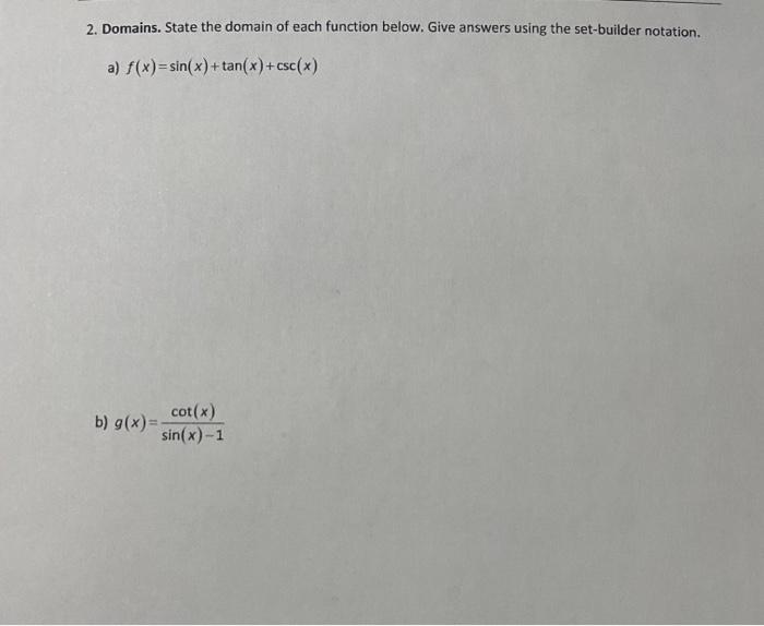 Solved 2. Domains. State the domain of each function below. | Chegg.com