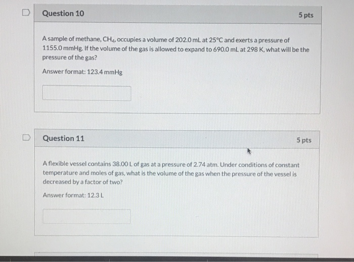 Solved Question 10 5 pts A sample of methane, CH4, occupies | Chegg.com