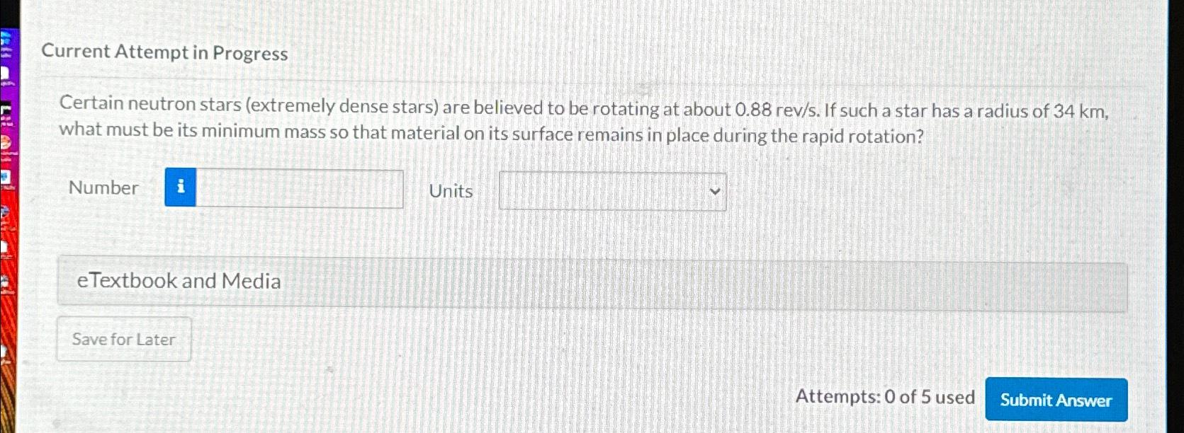 Solved Current Attempt in ProgressCertain neutron stars | Chegg.com