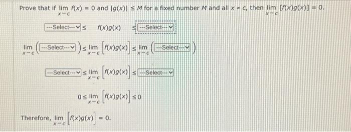 Solved Prove that if limx→cf(x)=0 and ∣g(x)∣≤M for a fixed | Chegg.com