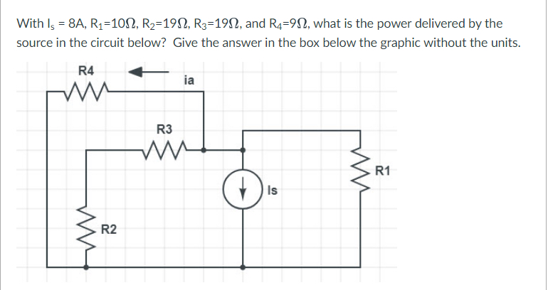 Solved With IS=8A,R1=10Ω,R2=19Ω,R3=19Ω, ﻿and R4=9Ω, ﻿what is | Chegg.com
