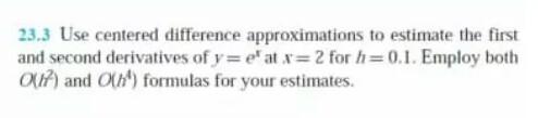 Solved 23.3 Use centered difference approximations to | Chegg.com