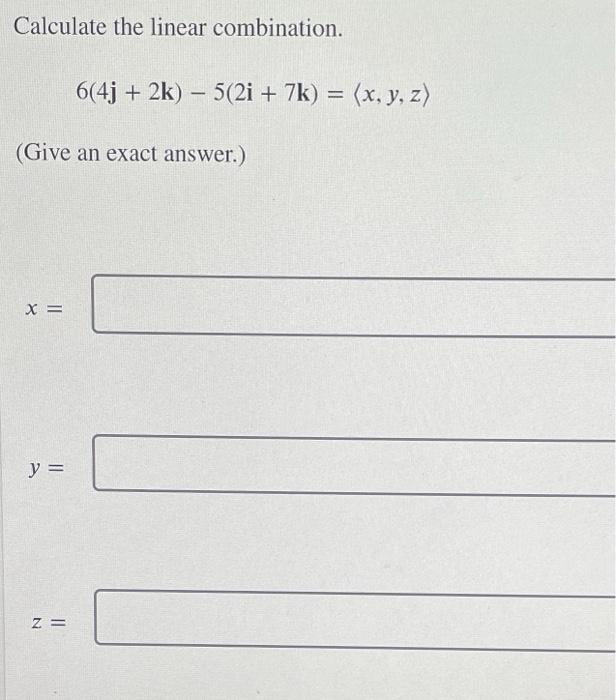 Solved Calculate the linear combination. | Chegg.com
