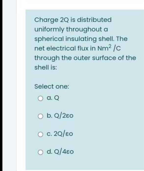 Solved Charge 20 is distributed uniformly throughout a | Chegg.com