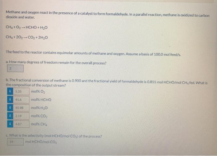 Solved Methane and oxygen react in the presence of a | Chegg.com