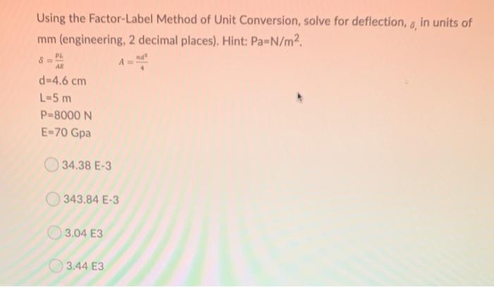 Solved А е Using the Factor-Label Method of Unit Conversion, | Chegg.com