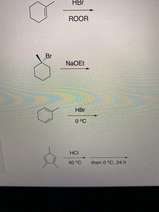 Solved HBr ROOR Br NaOEt HBr 0 °C HCI 40 °C then 0 °C, 24 h | Chegg.com