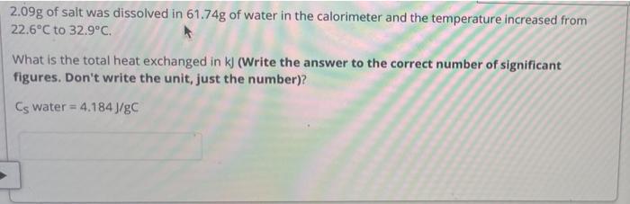 Solved 2.09g of salt was dissolved in 61.74g of water in the | Chegg.com