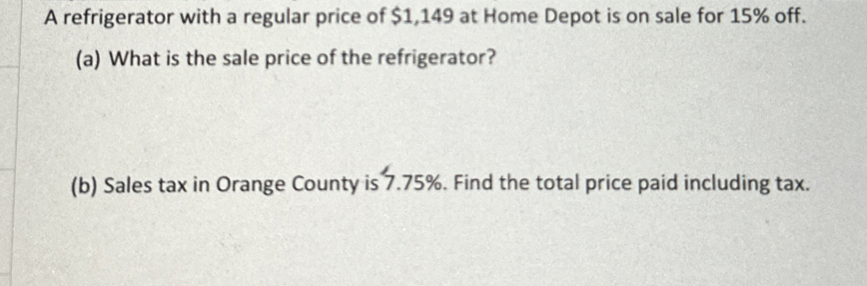 Solved A refrigerator with a regular price of $1,149 ﻿at | Chegg.com