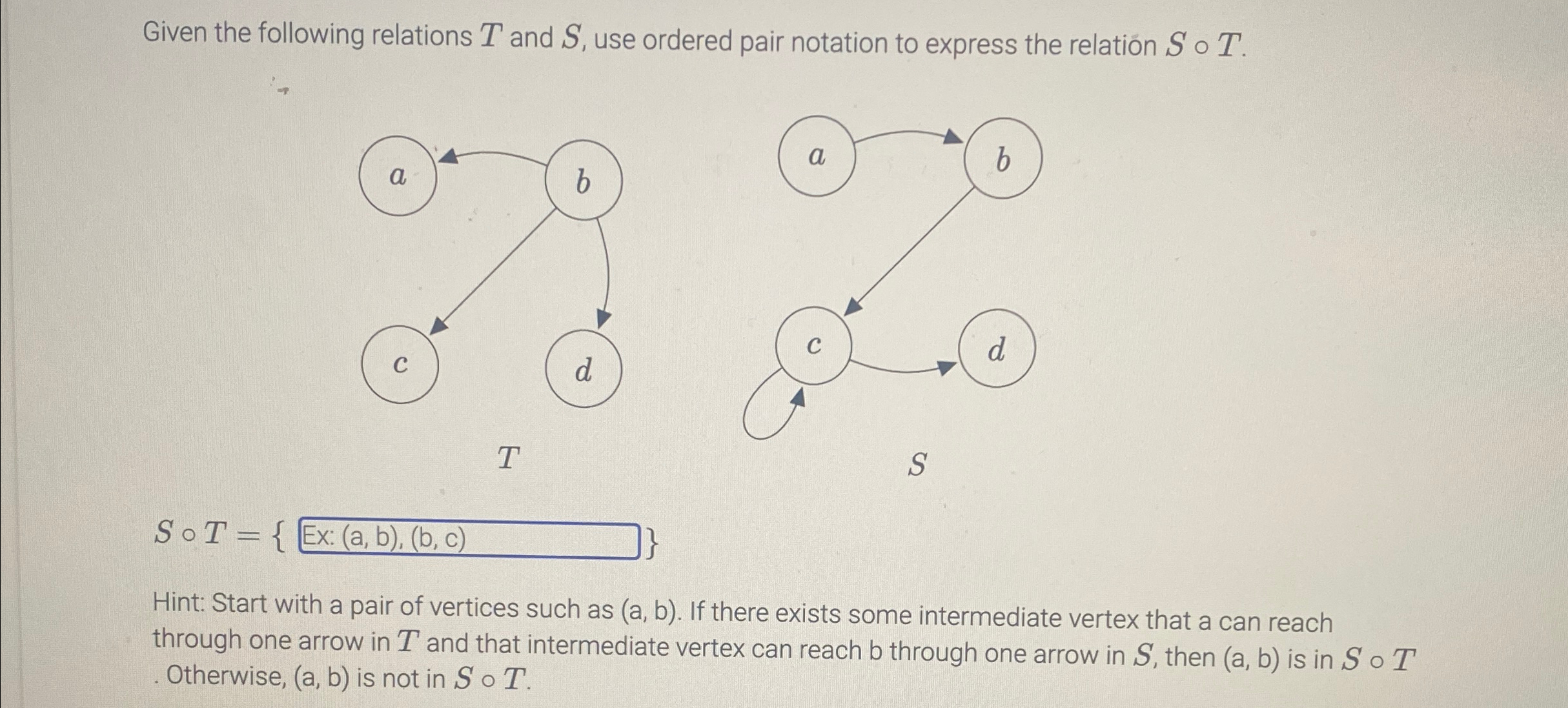 Solved Given the following relations T ﻿and S, ﻿use ordered | Chegg.com