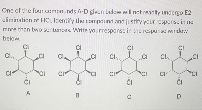 Solved One of the four compounds A-D given below will not | Chegg.com