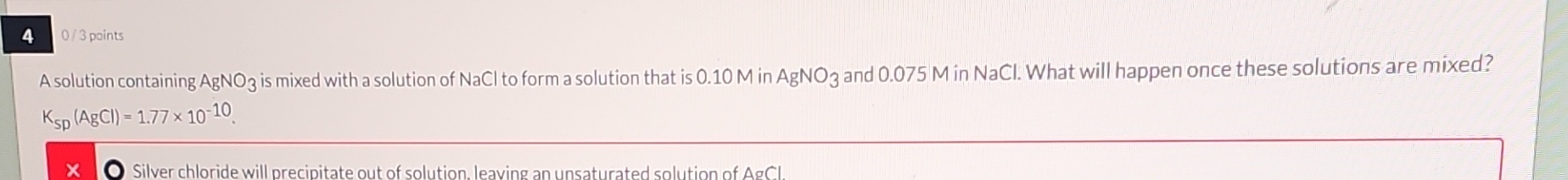 Solved 403 ﻿pointsA solution containing AgNO3 ﻿is mixed with | Chegg.com