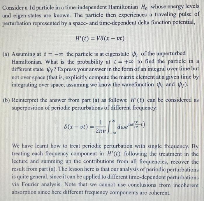 Solved Consider a ld particle in a time-independent | Chegg.com