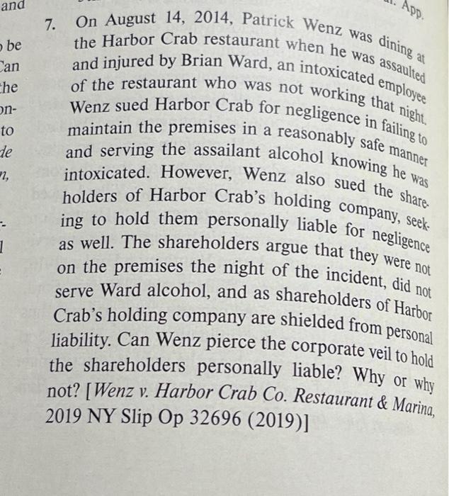 Solved 7. On August 14, 2014, Patrick Wenz was dining al the | Chegg.com
