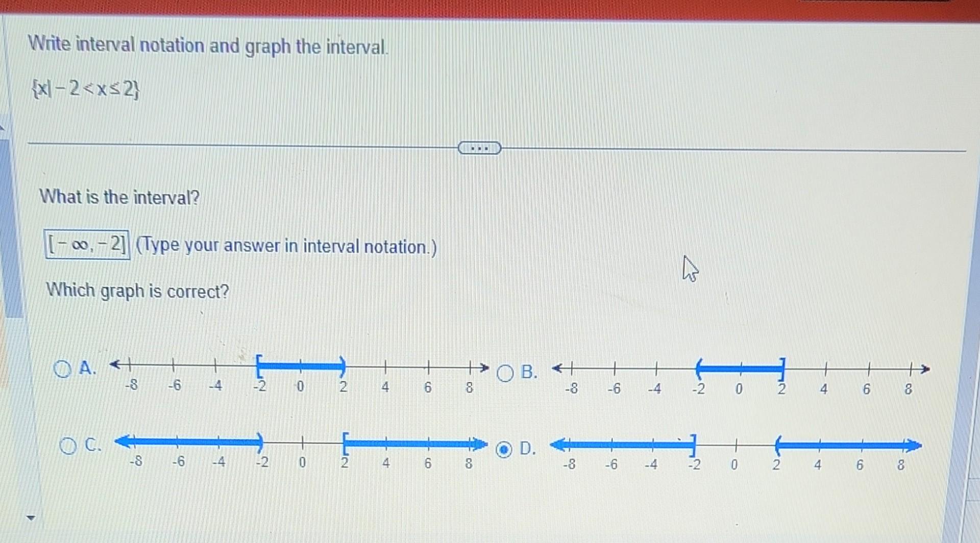 Solved Write Interval Notation And Graph The Interval X∣−2 0648