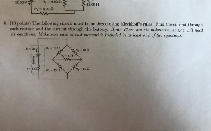 Solved 6. (10 points) The following circuit must be analyzed | Chegg.com Solved 6. (10 points) The following circuit must be analyzed | Chegg.com