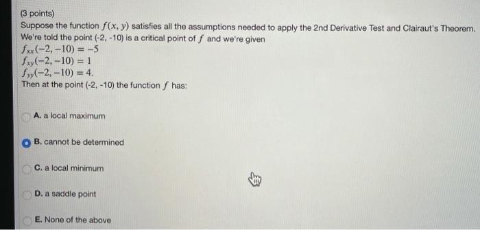 Solved (3 points) Suppose the function f(x, y) satisfies all | Chegg.com