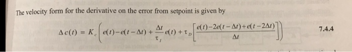 Solved uz at T P7.4.1** Write the velocity form of the PID | Chegg.com