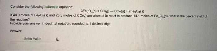 Solved Consider the following balanced equation: 3Fe2O3(s) + | Chegg.com