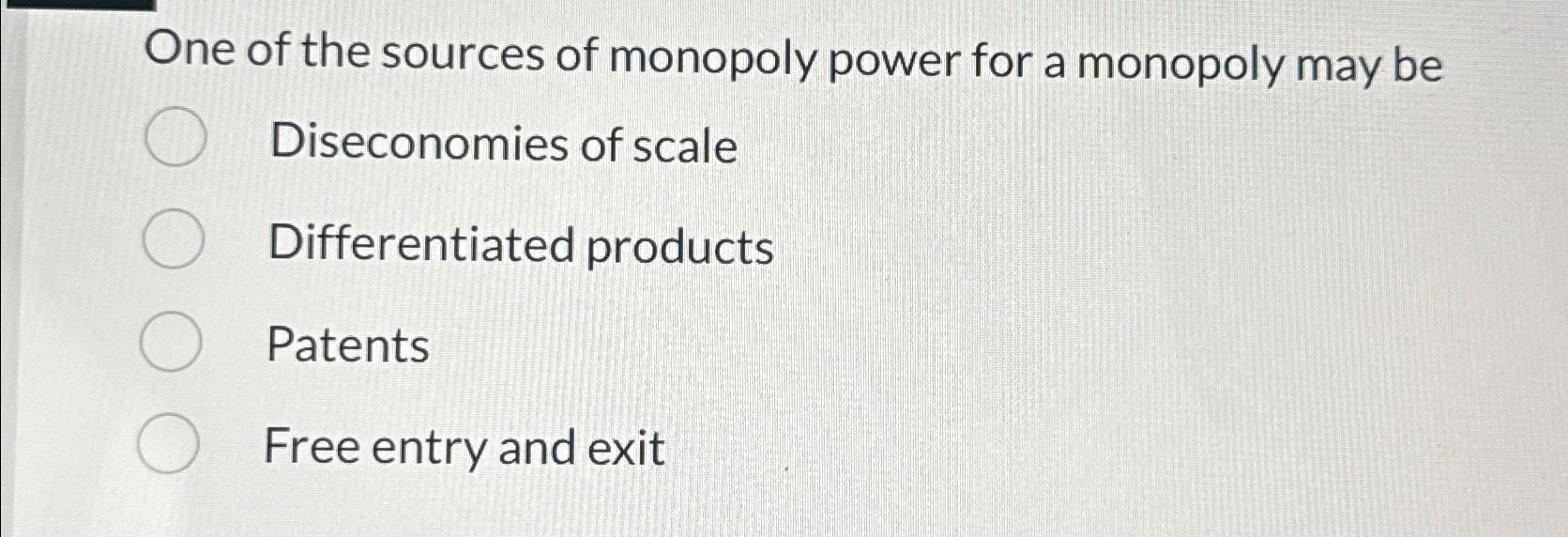Solved One of the sources of monopoly power for a monopoly | Chegg.com