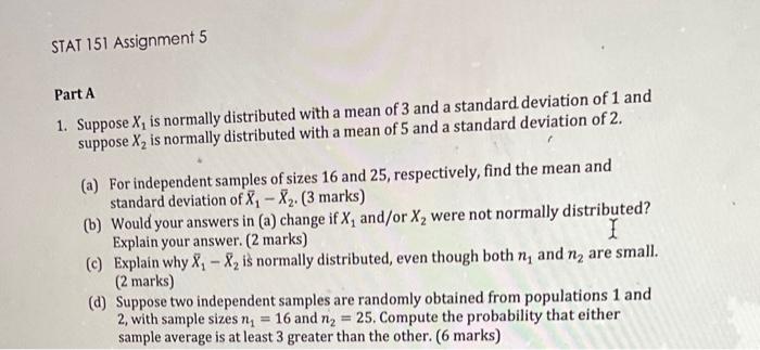 Solved 1. Suppose X1 is normally distributed with a mean of | Chegg.com