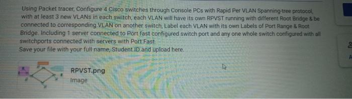 Solved Using Packet tracer, Configure 4 Cisco switches | Chegg.com