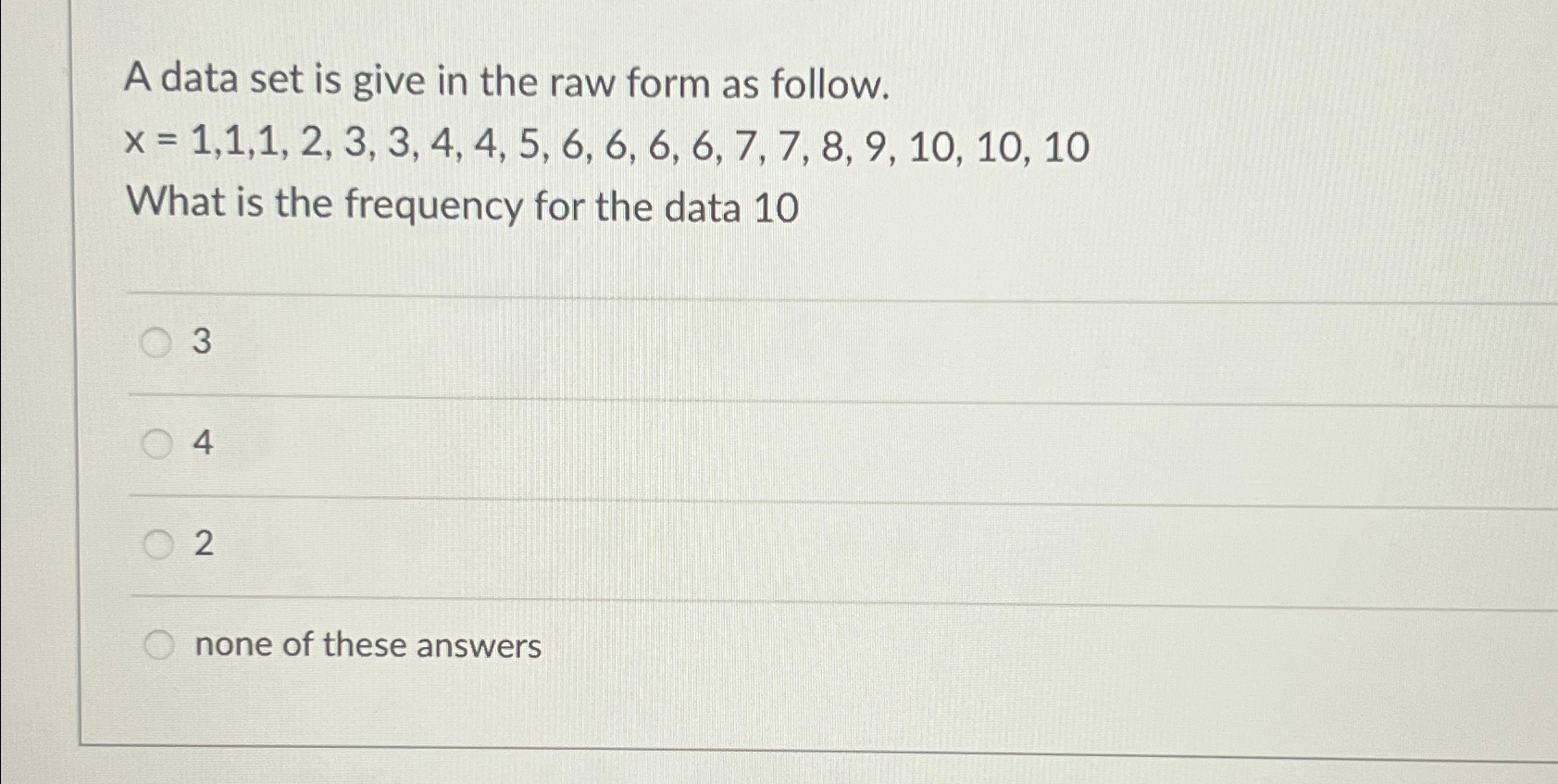 Solved A data set is give in the raw form as | Chegg.com