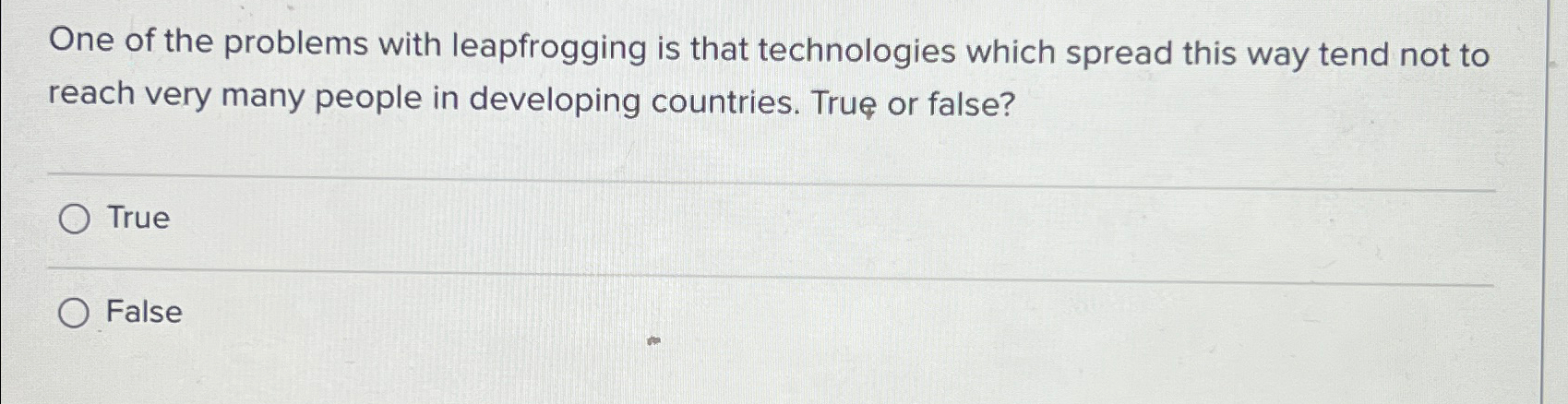 Solved One of the problems with leapfrogging is that | Chegg.com