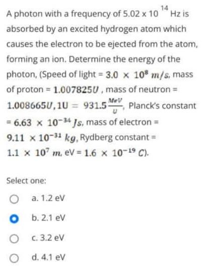 Solved A Photon With A Frequency Of 5 02×1014 Hz Is Absorbed