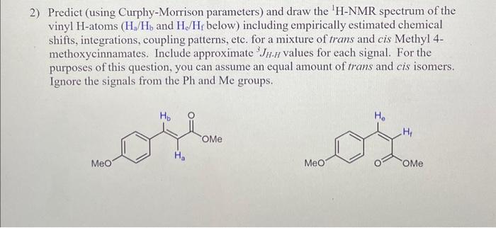 2) Predict (using Curphy-Morrison parameters) and | Chegg.com